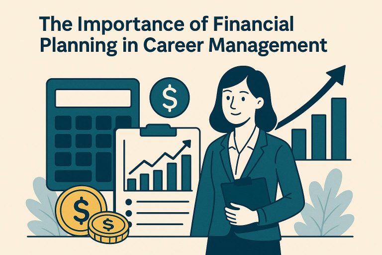 The Importance of Financial Planning in Career Management